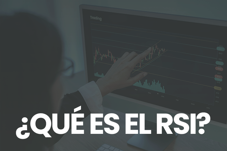 ¿Qué es el RSI? - Universidad de Bolsa